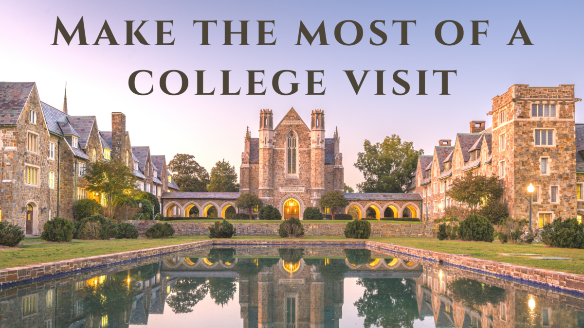 Make the most of a college visit this spring – Admissions Blog