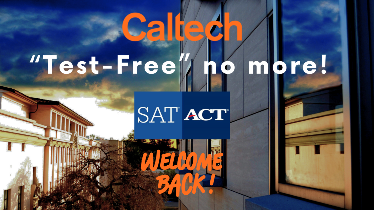 Caltech to require SAT or ACT scores again – Admissions Blog