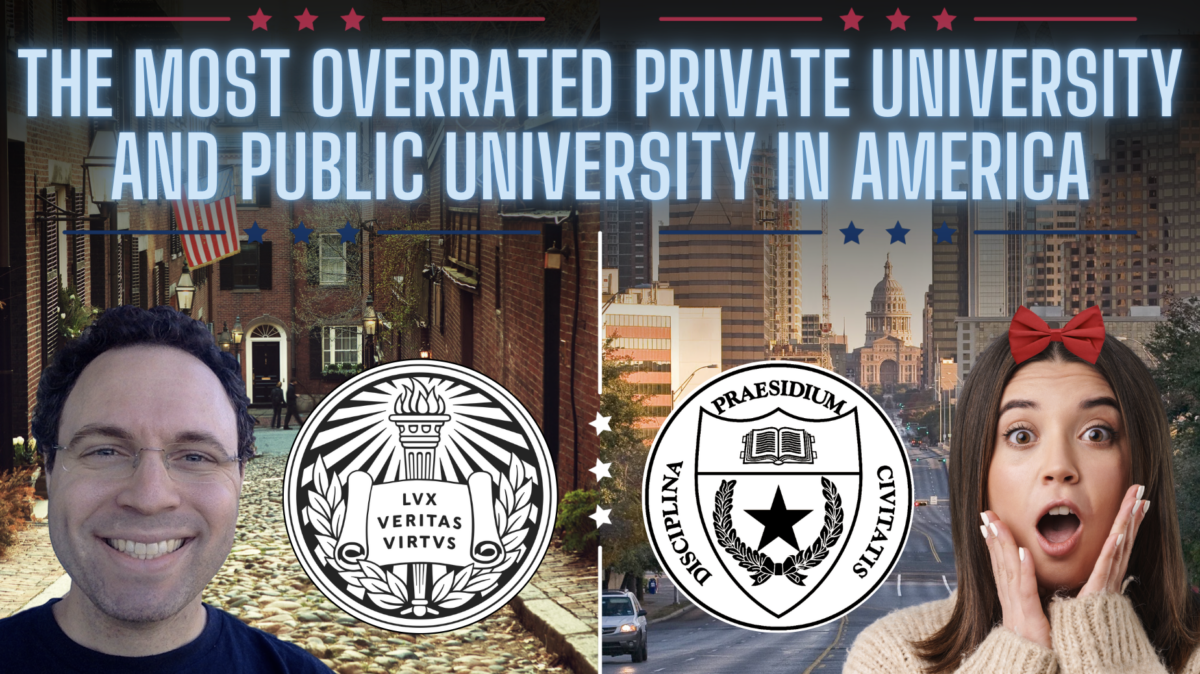 Most Overrated Private University and Public University in America ...